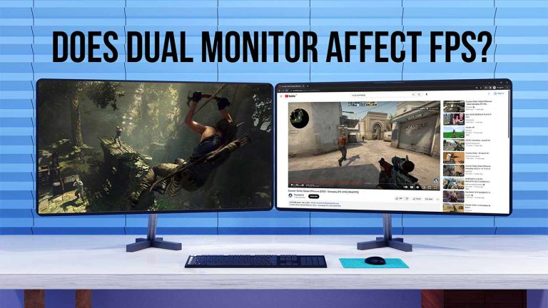 Does Dual Monitor Affect FPS? - Tech Inspection