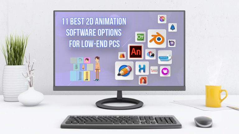 11 Best 2D Animation Software Options for Low-End PCs - Tech Inspection