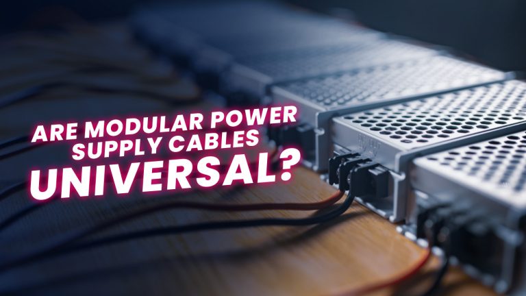 Are Modular Power Supply Cables Universal? - Tech Inspection